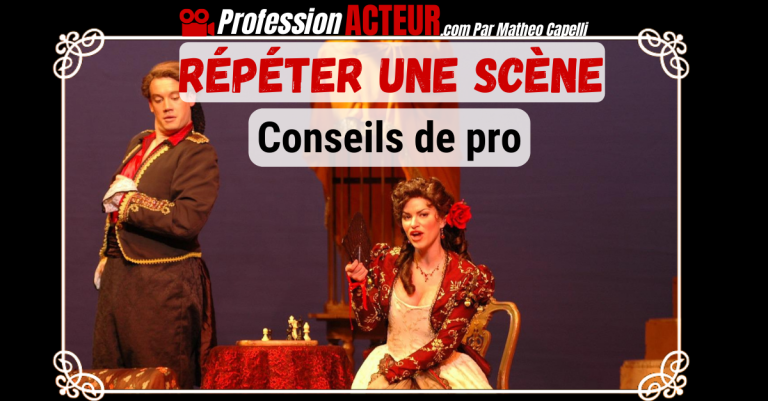 Comment R p ter Une Sc ne ProfessionActeur Comment R p ter Une Sc ne ProfessionActeur
